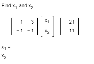 Solved Find X, and x2 | Chegg.com