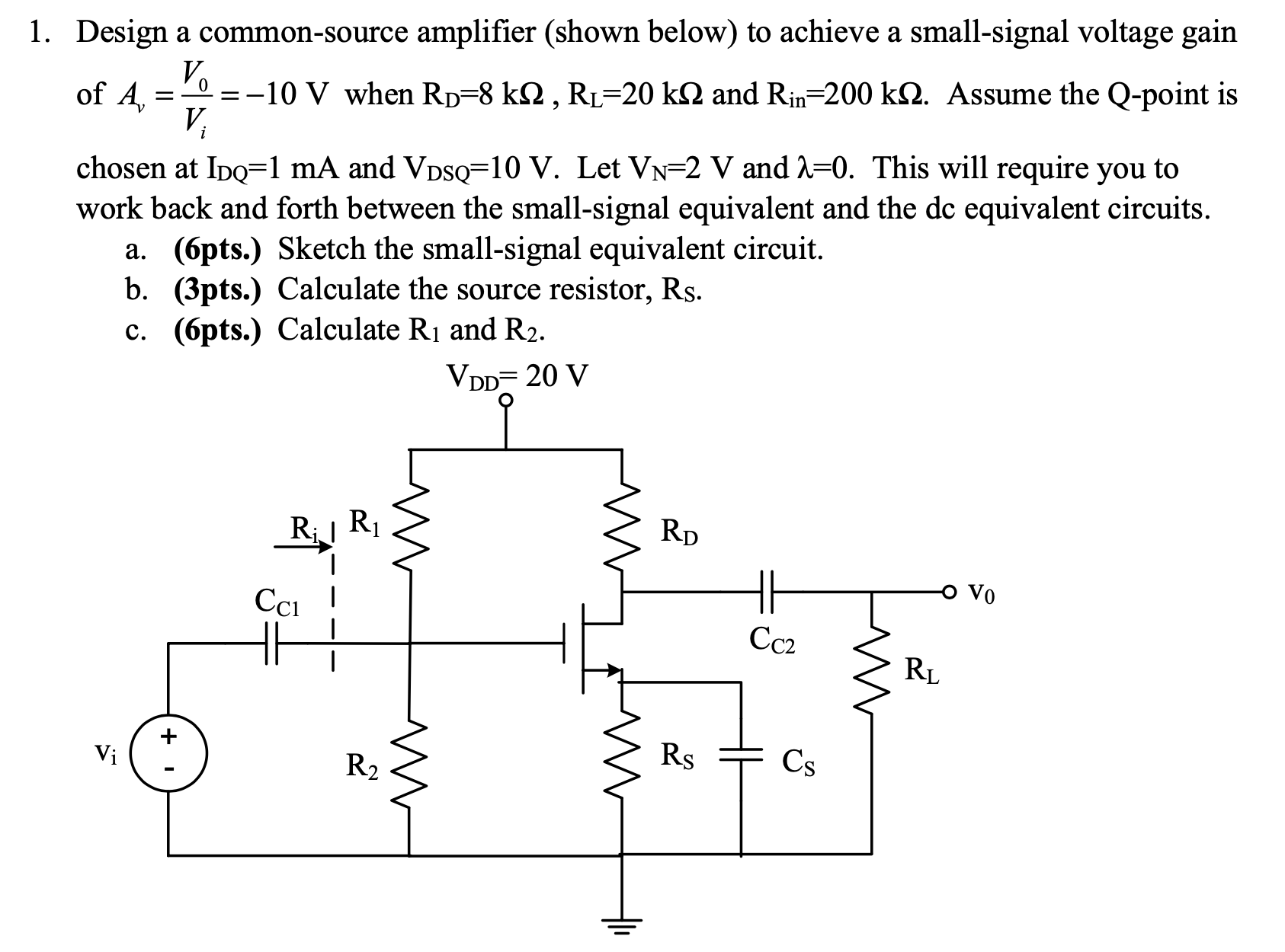 Solved Design a common-source amplifier (shown below) to | Chegg.com