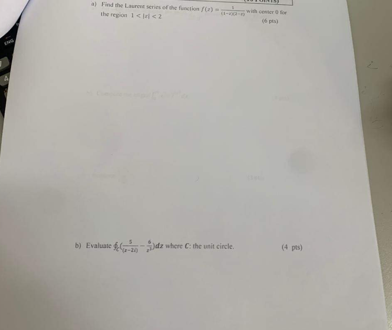 Solved a) Find the Laurent series of the function | Chegg.com