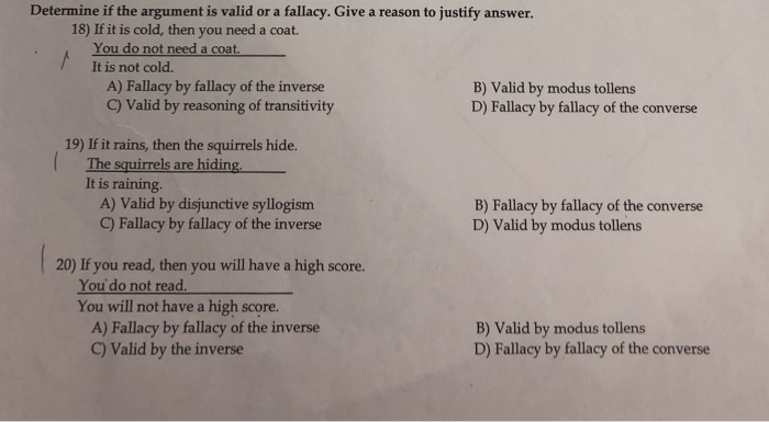 Solved Determine if the argument is valid or a fallacy. Give | Chegg.com