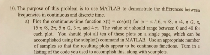 Solved 10. The purpose of this problem is to use MATLAB to | Chegg.com