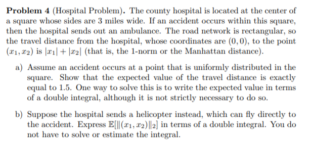 Solved Problem 4 (Hospital Problem). The county hospital is | Chegg.com