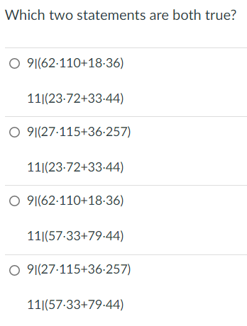 Solved Which two statements are both true? 9∣(62⋅110+18⋅36) | Chegg.com