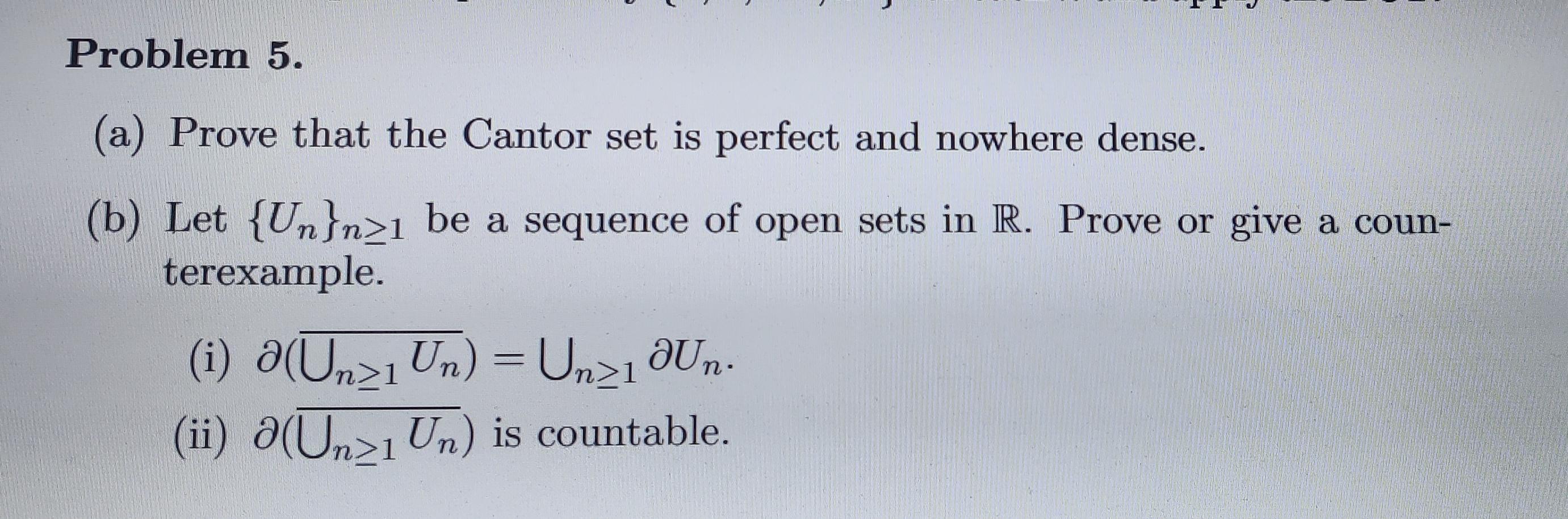 Solved (a) Prove that the Cantor set is perfect and nowhere | Chegg.com