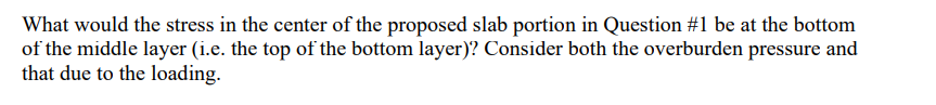 Solved Scenario A concrete roadway is to be built on top of | Chegg.com