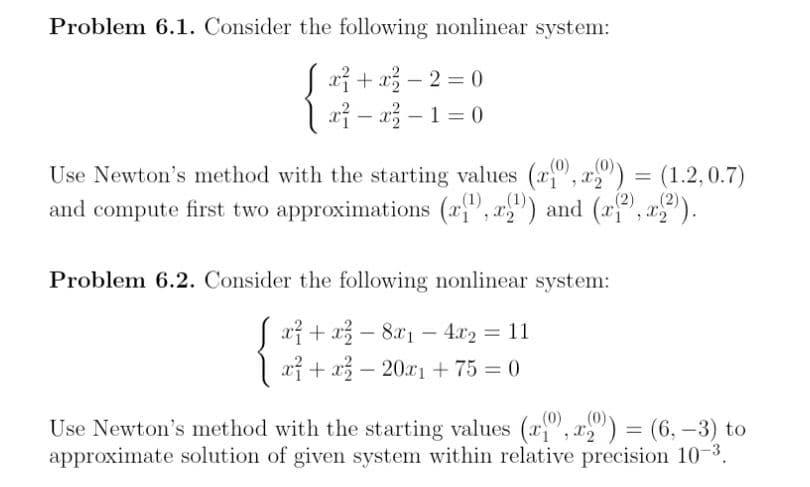 Solved Problem 6.1. Consider the following nonlinear system: | Chegg.com