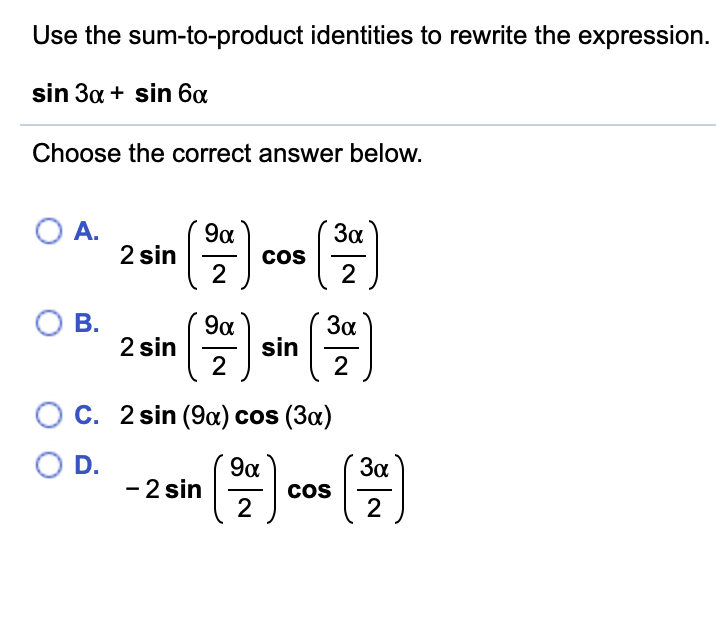 Solved Use the sum-to-product identities to rewrite the | Chegg.com