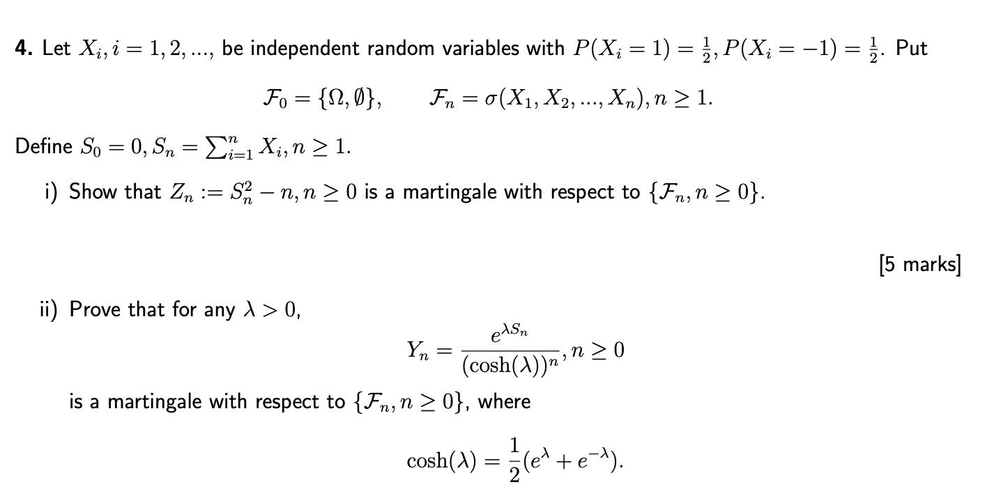 Solved 4. Let Xi,i=1,2,…, be independent random variables | Chegg.com