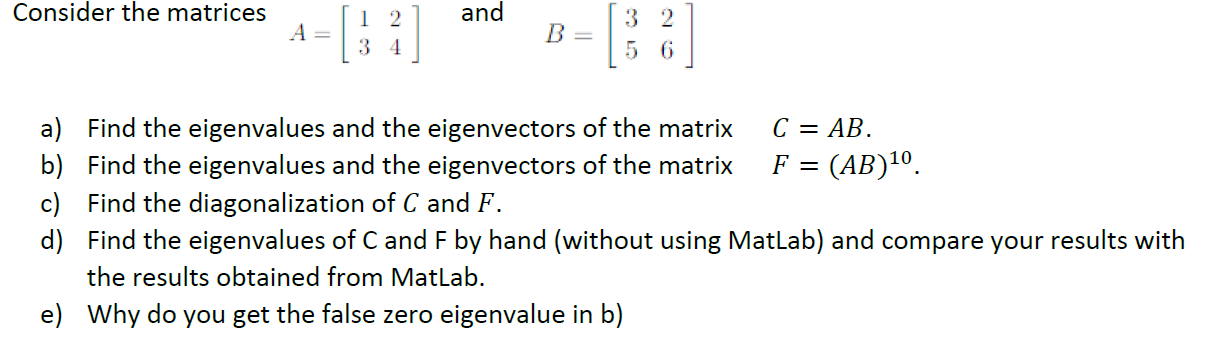 Solved Consider the matrices and °B - 3 2 B-15 6 a) Find the | Chegg.com