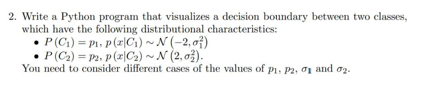 Solved 2. Write a Python program that visualizes a decision | Chegg.com