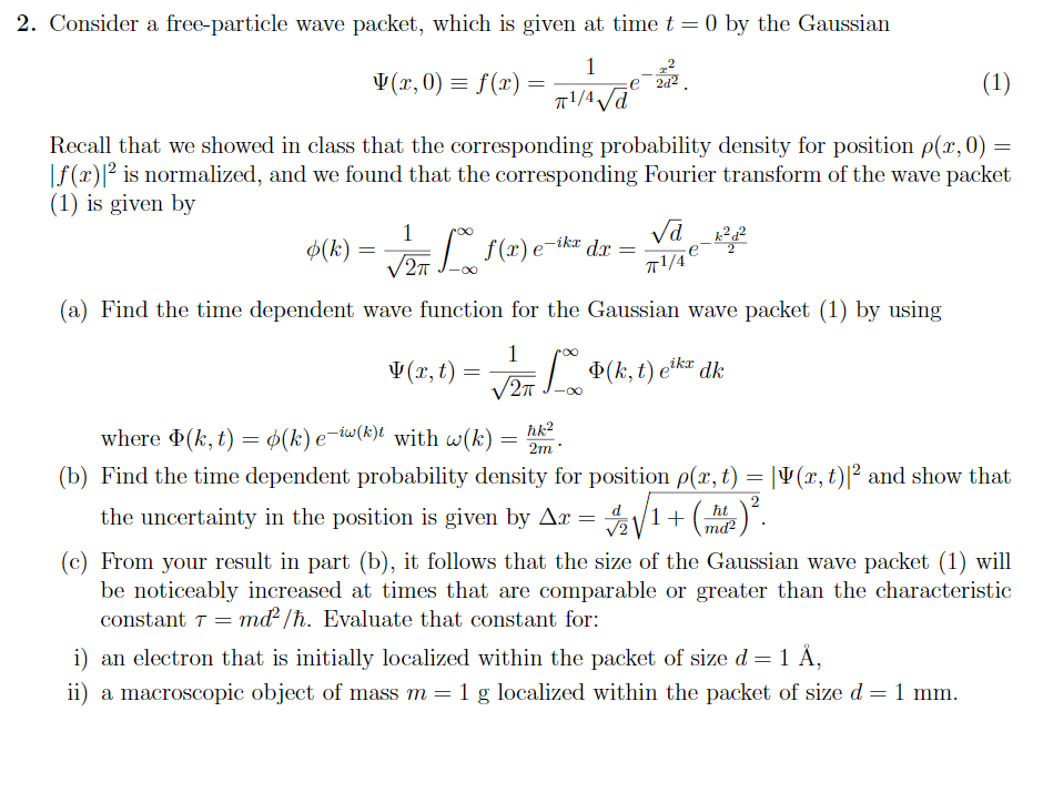 Solved 2. Consider a free-particle wave packet, which is | Chegg.com