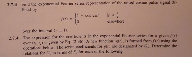 2.7.3 Find the exponential Fourier series | Chegg.com