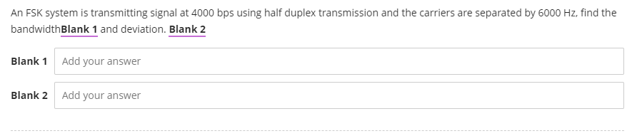 Solved An FSK system is transmitting signal at 4000 bps | Chegg.com