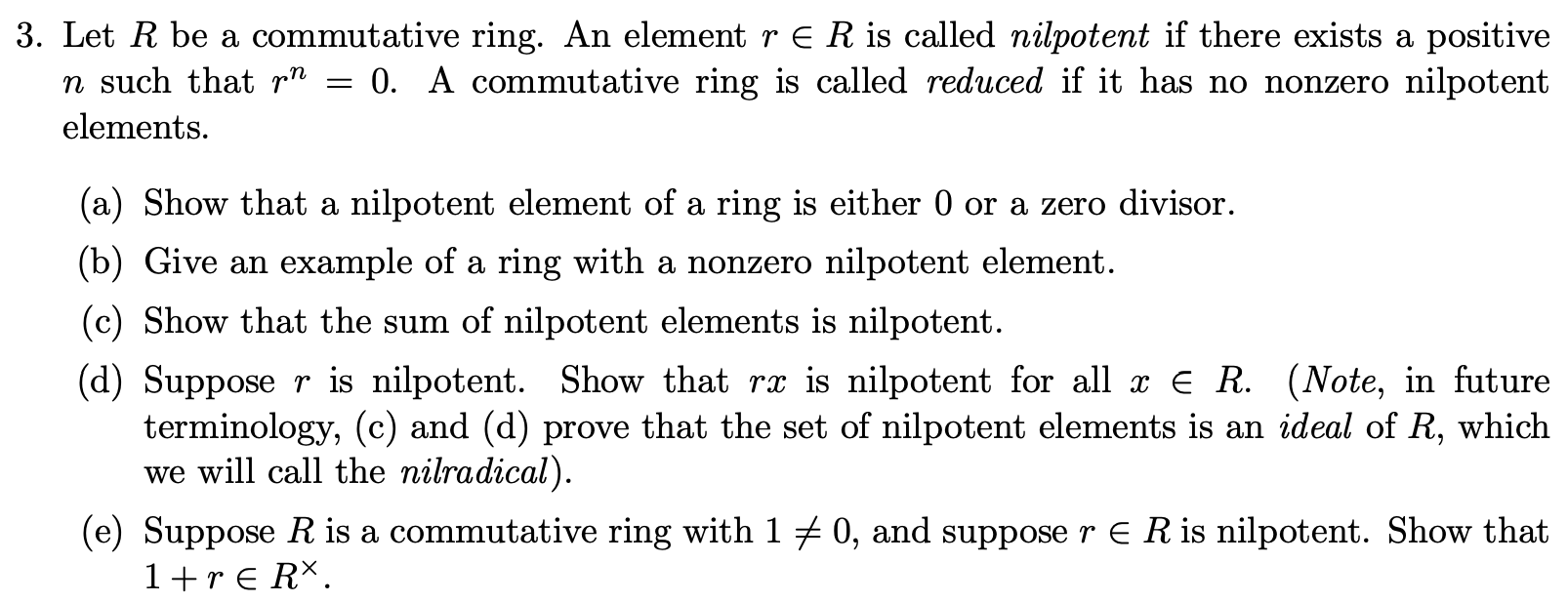 Solved 3. Let R be a commutative ring. An element r e R is | Chegg.com