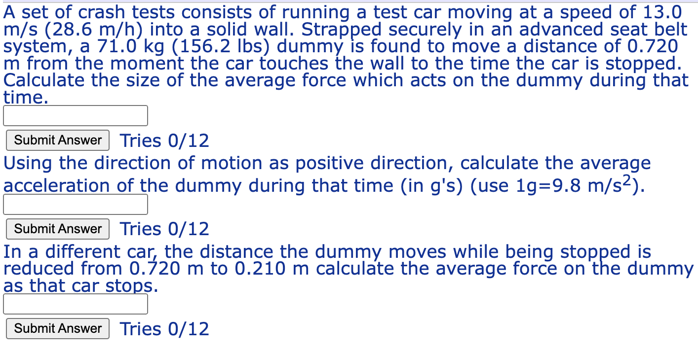 Solved A set of crash tests consists of running a test car | Chegg.com