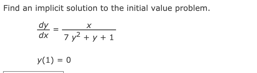 Solved Find an implicit solution to the initial value | Chegg.com