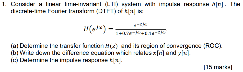 Solved 1. Consider a linear time-invariant (LTI) system with | Chegg.com