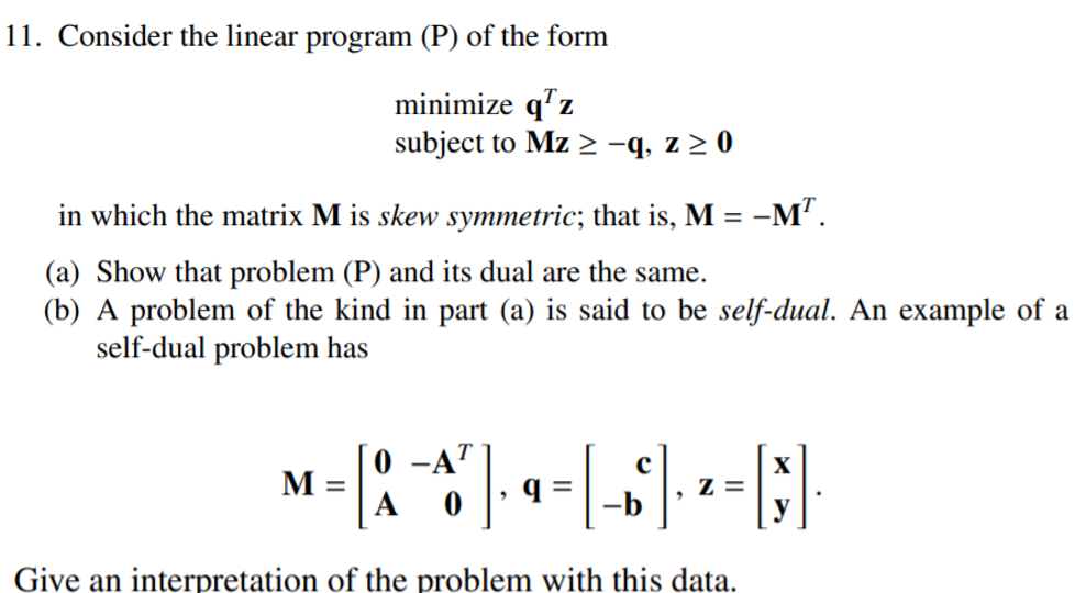 Solved 11. Consider the linear program (P) of the form | Chegg.com
