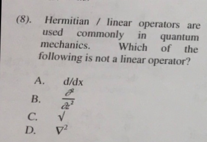 Solved (8). Hermitian linear operators are used commonly in | Chegg.com