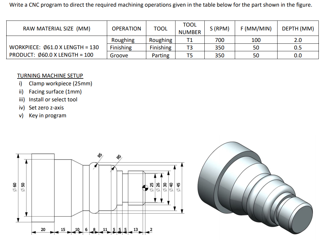 Solved Write a CNC program to direct the required machining | Chegg.com