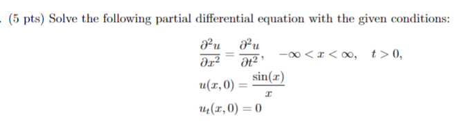 Solved (5 ﻿pts) ﻿Solve the following partial differential | Chegg.com