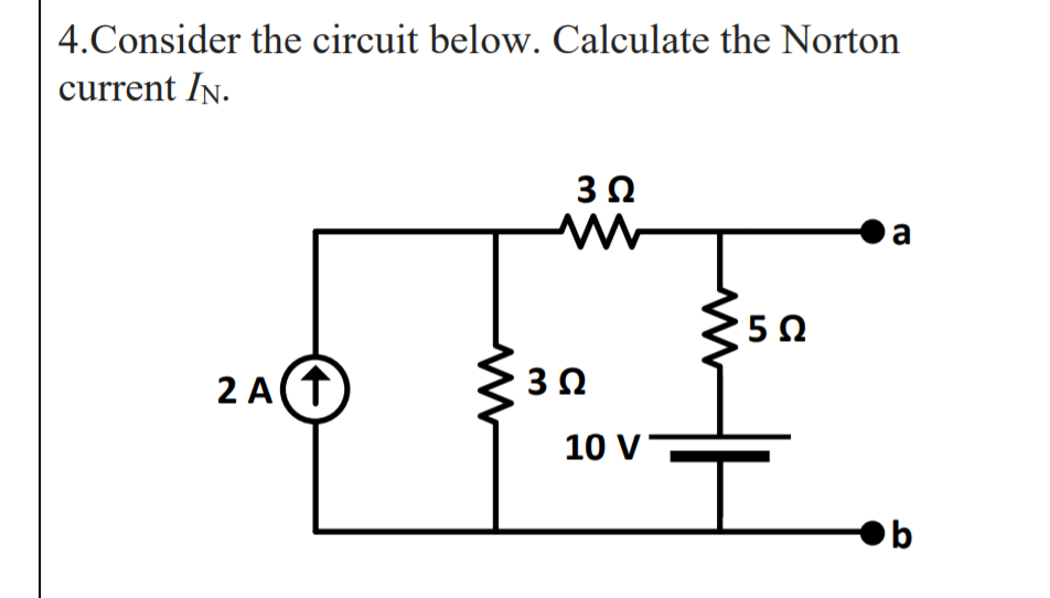 Solved 4.Consider the circuit below. Calculate the Norton | Chegg.com