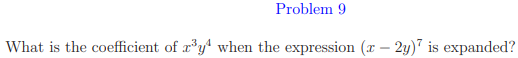 Solved Problem 9 What is the coefficient of ry4 when the | Chegg.com