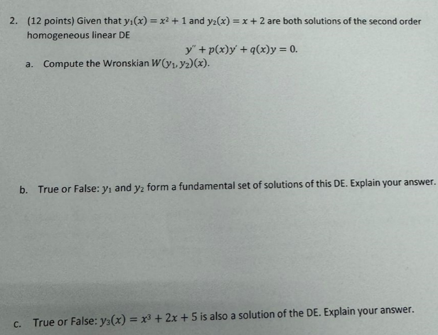 Solved 2. (12 points) Given that y1(x)=x2+1 and y2(x)=x+2 | Chegg.com