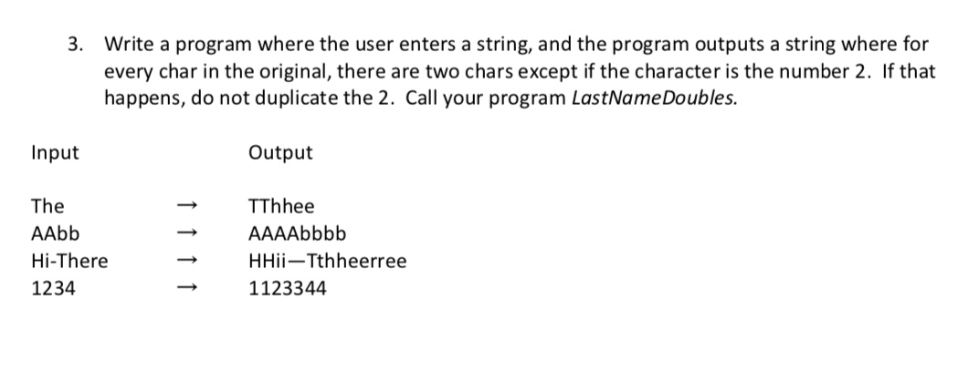 Solved 3. Write a program where the user enters a string, | Chegg.com