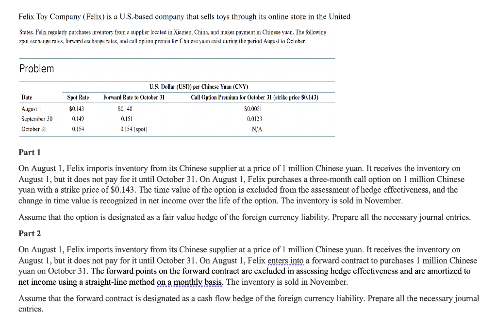 Felix Toy Company (Felix) is a U.S.-based company | Chegg.com
