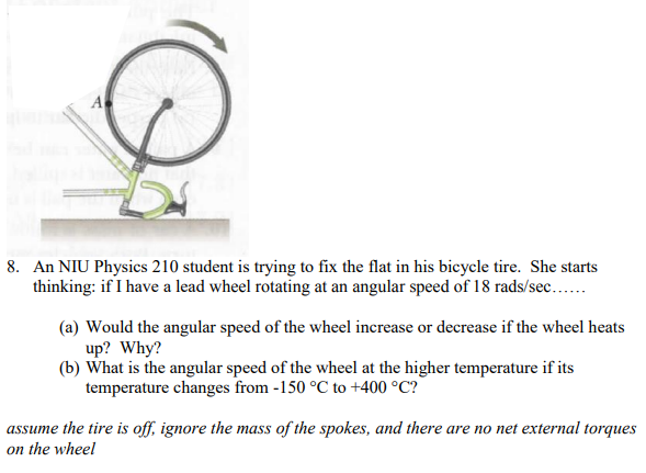 Solved 8. An NIU Physics 210 student is trying to fix the | Chegg.com