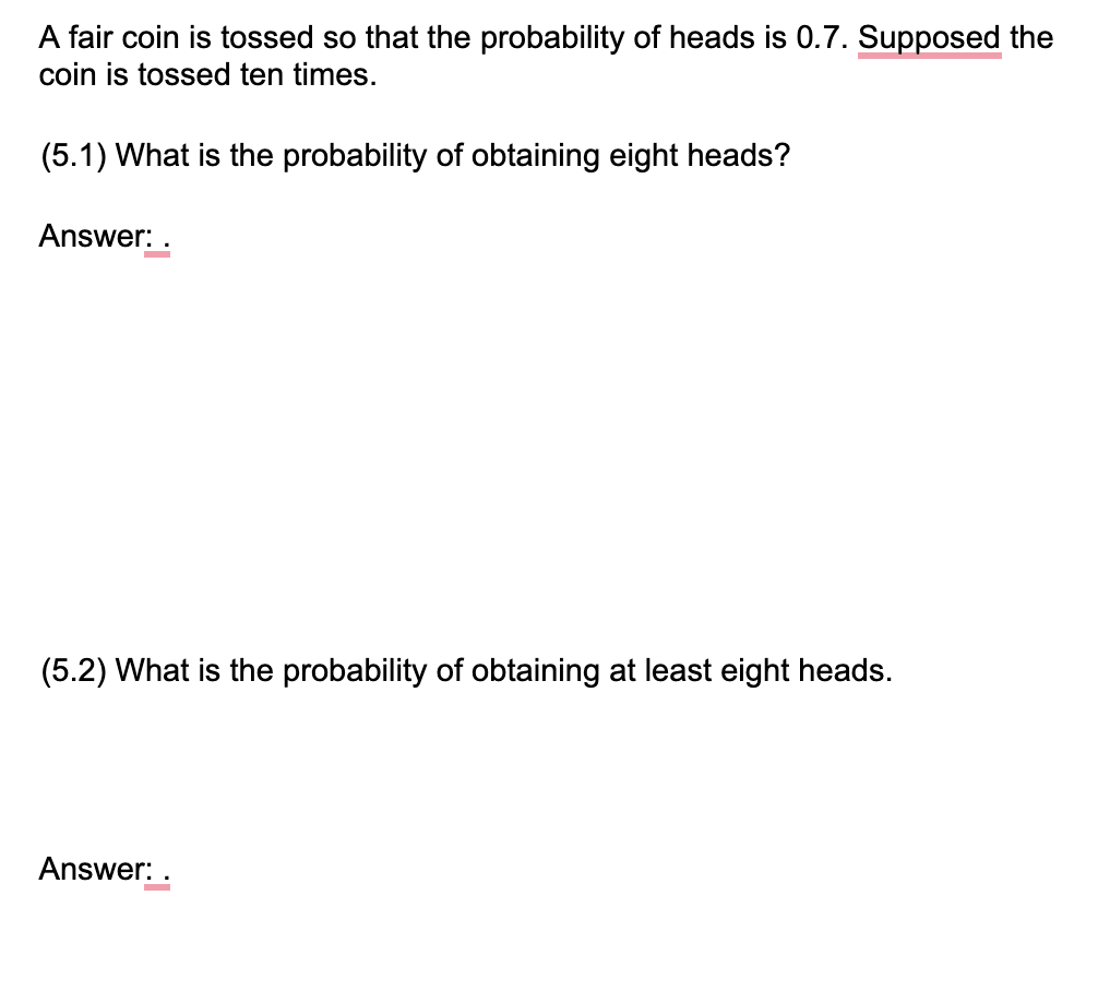 Solved A fair coin is tossed so that the probability of | Chegg.com