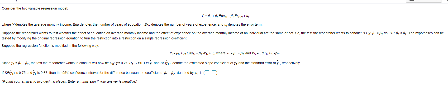 Solved Consider the two variable regression model: Y;= Bo + | Chegg.com