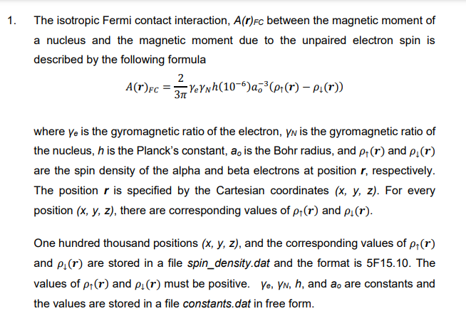 Solved 1. The isotropic Fermi contact interaction, A(r) Fc | Chegg.com