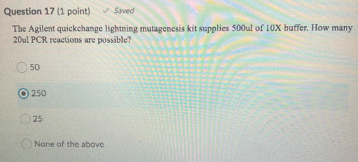 Solved Question 17 (1 point) Saved The Agilent quickchange | Chegg.com