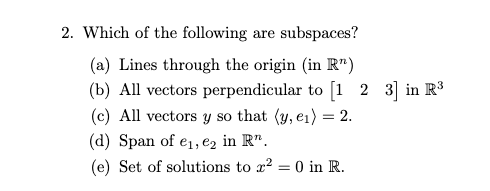 Solved 2. Which of the following are subspaces? (a) Lines | Chegg.com