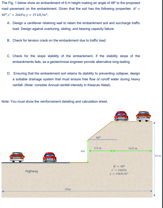 road pavement on the embankment. Given that the soil | Chegg.com
