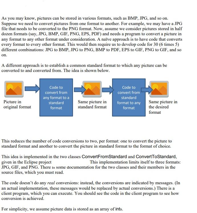 As you may know, pictures can be stored in various | Chegg.com