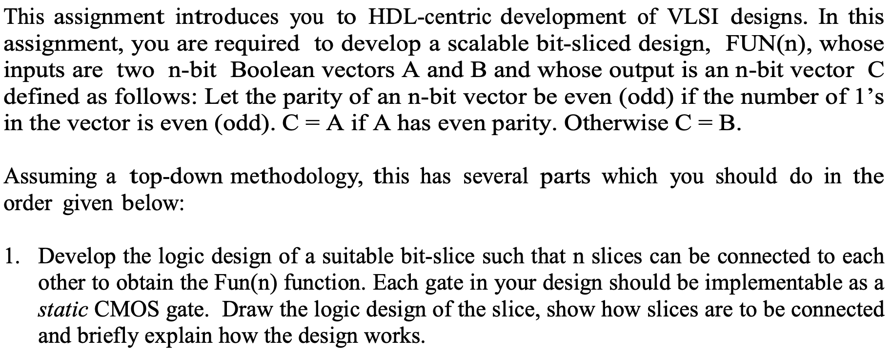 This assignment introduces you to HDL-centric | Chegg.com