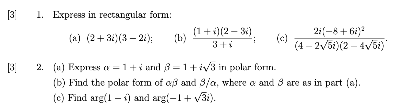 Solved [3] 1. Express in rectangular form: (a) (2 + 3i)(3 – | Chegg.com