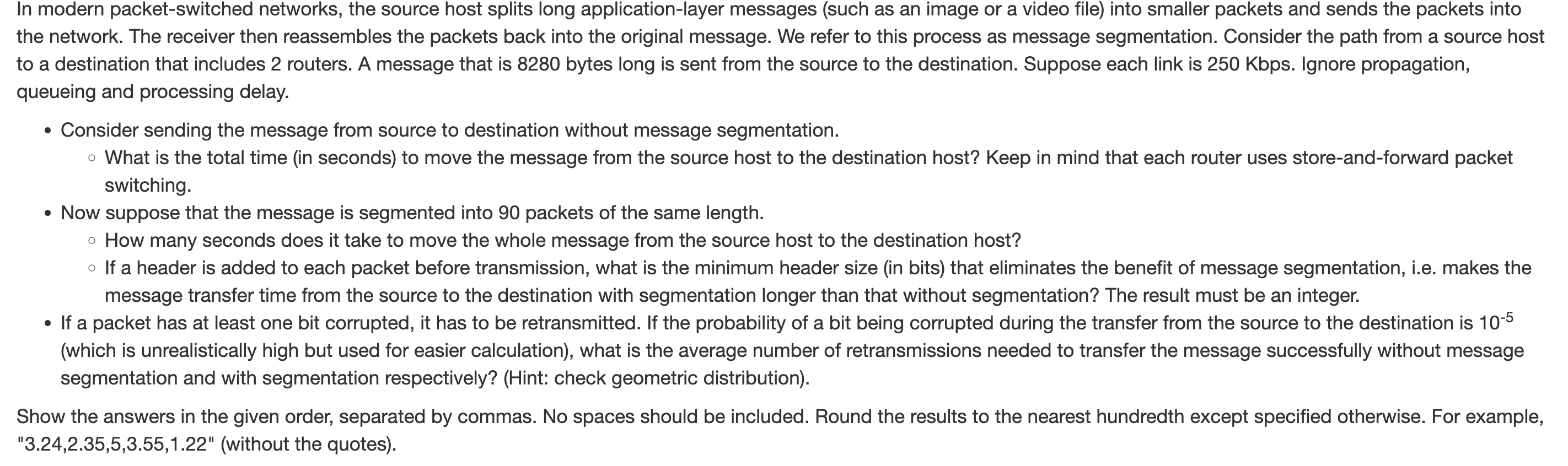 Solved In modern packet-switched networks, the source host | Chegg.com