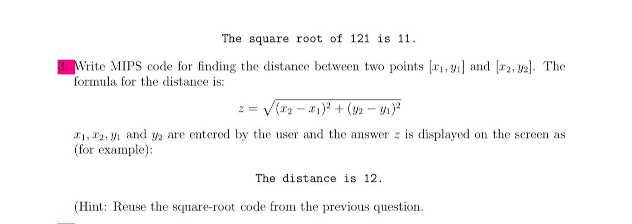 Solved The square root of 121 is 11. Write MIPS code for | Chegg.com