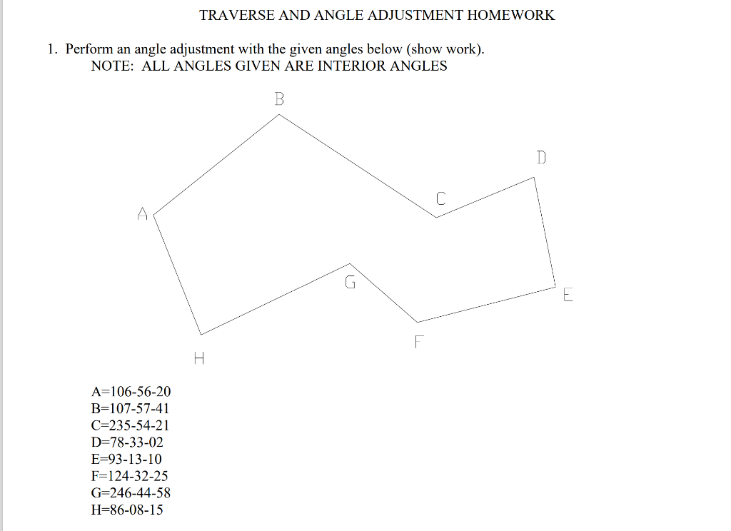 Solved TRAVERSE AND ANGLE ADJUSTMENT HOMEWORK 1. Perform an | Chegg.com