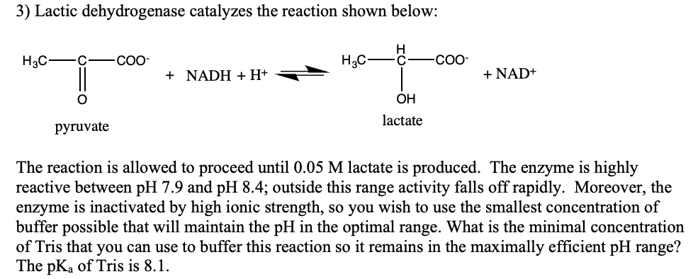 Solved 3) Lactic dehydrogenase catalyzes the reaction shown | Chegg.com