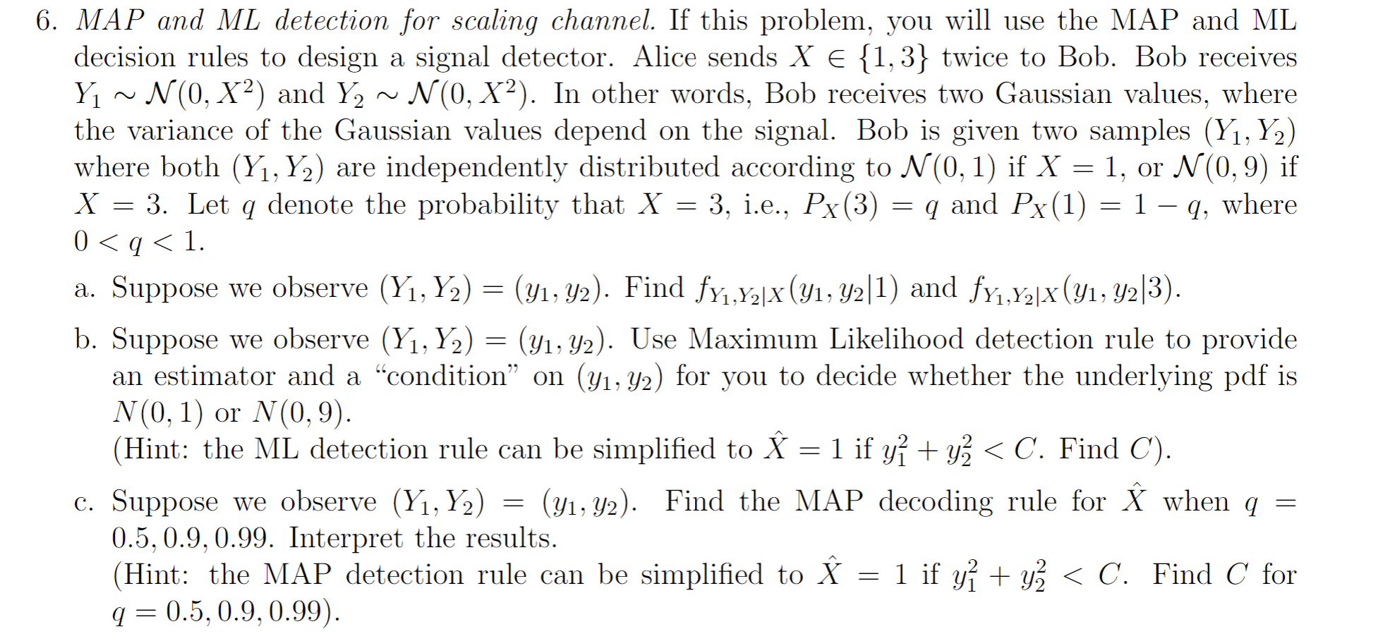 2 = = = = 6. MAP and ML detection for scaling | Chegg.com