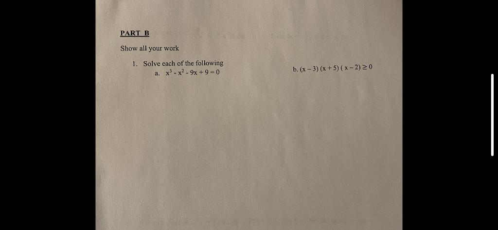 Solved PART B Show all your work 1. Solve each of the | Chegg.com