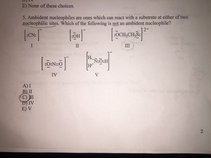 Solved E) None of these choices. 5. Ambident nucleophiles | Chegg.com