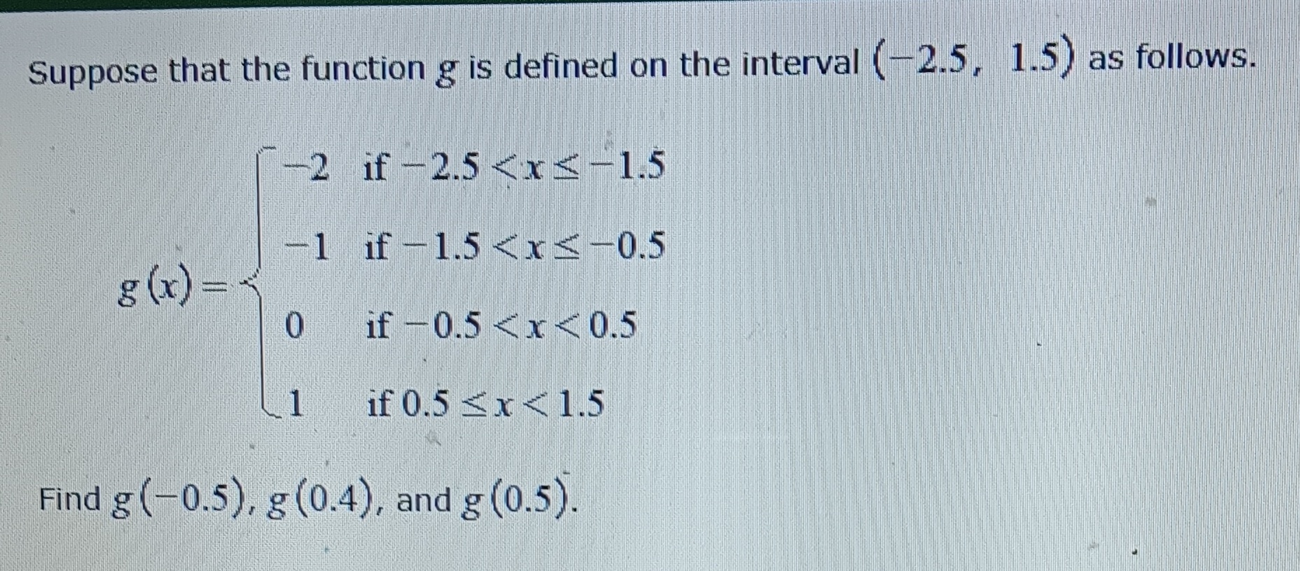 Solved Suppose that the function g ﻿is defined on the | Chegg.com