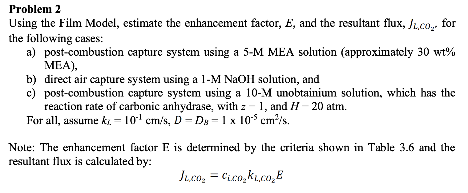 Solved Using The Film Model Estimate The Enhancement