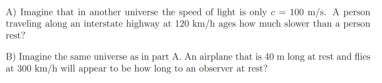 Solved A) Imagine that in another universe the speed of | Chegg.com